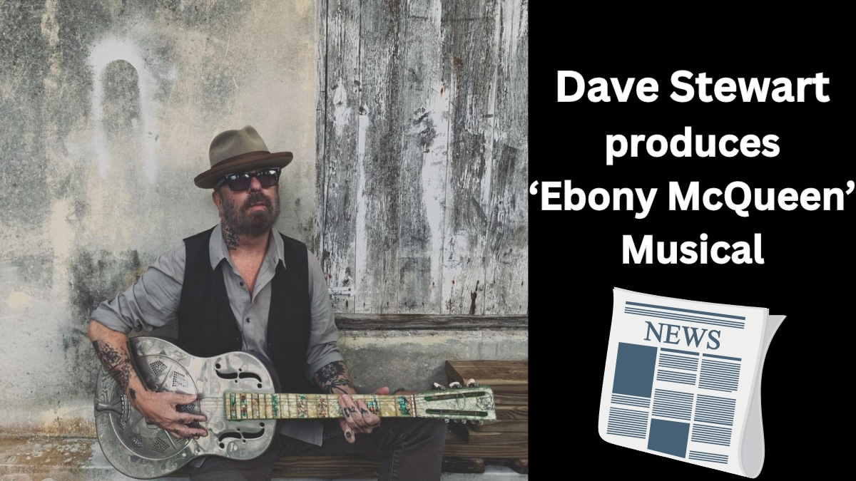 Dave Stewart Teams With A.R. Rahman For Feature Musical 'Ebony McQueen ...