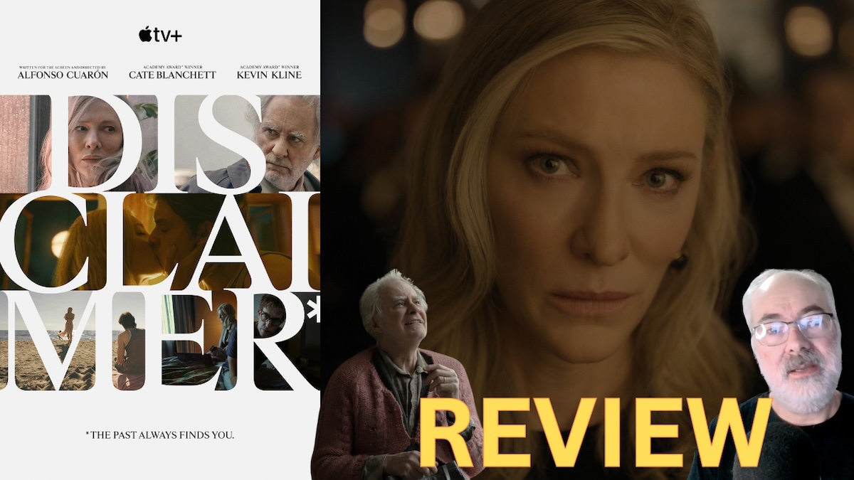 'Disclaimer' Apple TV+ Series Review (Cate Blanchett, Kevin Kline ...