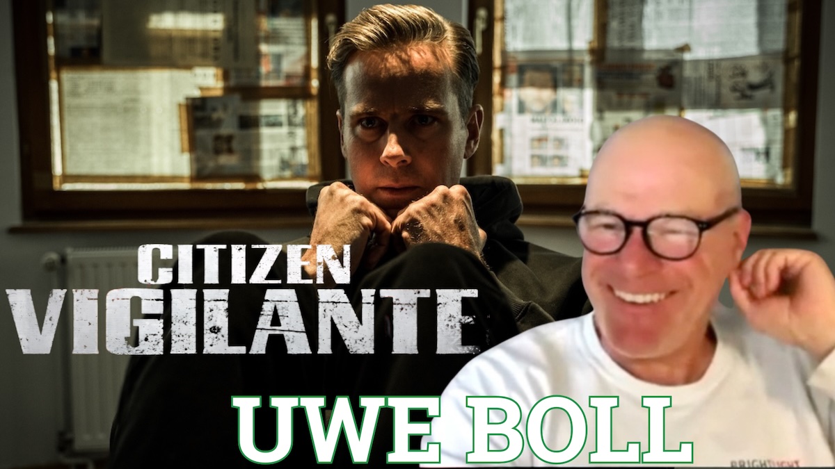 Uwe Boll Talks 'Citizen Vigilante' Inspiration And Making "A Very Mad ...